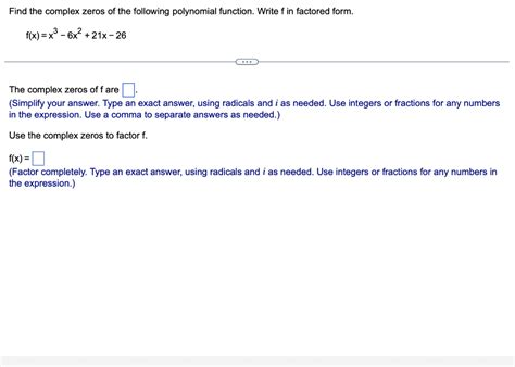 Solved Find The Complex Zeros Of The Following Polynomial