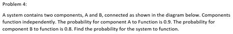 solved a system contains two components a and b connected