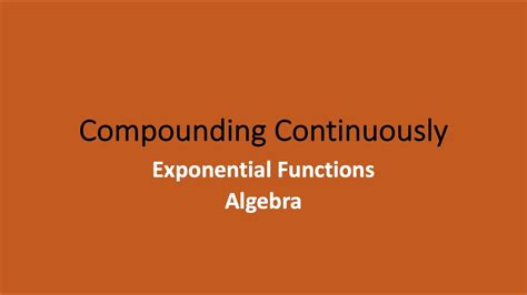 Compounding Continuously Youtube