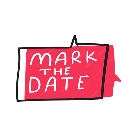 Premium Vector Mark The Date Advertisement Phrase Speech Bubble On