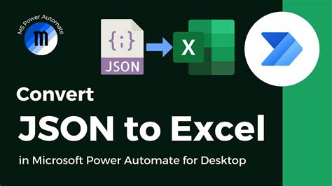 Convert Json To Excel In Microsoft Power Automate For Desktop Youtube