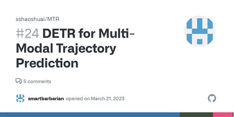 DETR For Multi Modal Trajectory Prediction Issue Sshaoshuai MTR GitHub