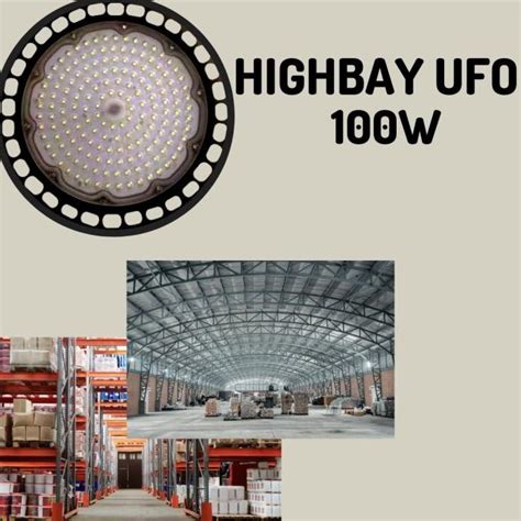 Jual Lampu Highbay Ufo W Industri High Bay Lampu Jalan Industri Watt Shopee Indonesia