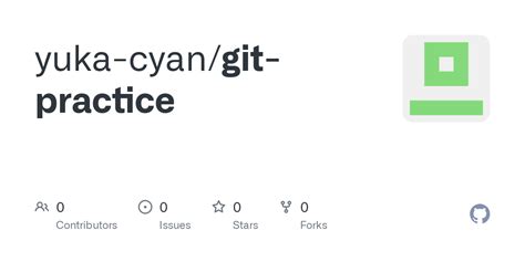 GitHub Yuka Cyan Git Practice
