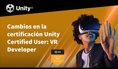 🚀 ¡Cambios en la certificación Unity Certified User: VR Developer! | PUE Academy