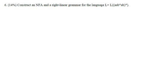 solved 6 14 construct an nfa and a right linear grammar