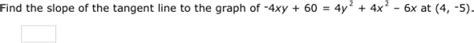 IXL Find Tangent Lines Using Implicit Differentiation Calculus Practice
