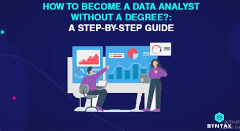 How To Become A Data Analyst Without A Degree A Step By Step Guide