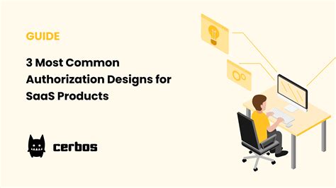 3 Most Common Authorization Designs For Saas Products Cerbos