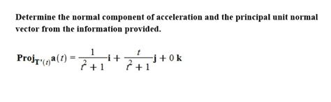Solved Determine The Normal Component Of Acceleration And