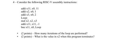 Solved 4 Consider The Following Risc V Assembly