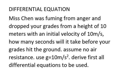 Solved Differential Equation Miss Chen Was Fuming From Anger