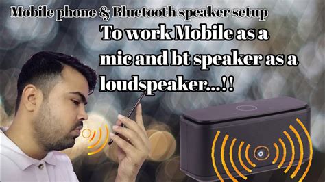 How To Set Bluetooth Speaker As Loudspeaker And Mobile As A Mic Mobile And Bt Speaker Setup