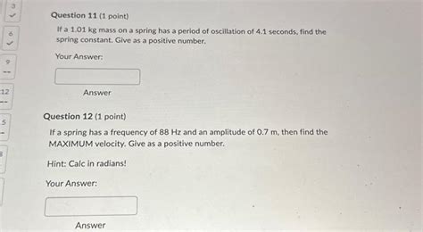 Solved Question 11 1 Point If A 101 Kg Mass On A Spring
