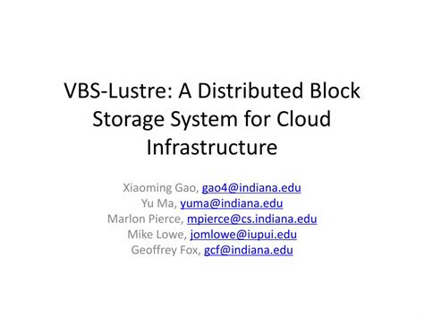 Pdf Vbs Lustre A Distributed Block Storage System For Cloud