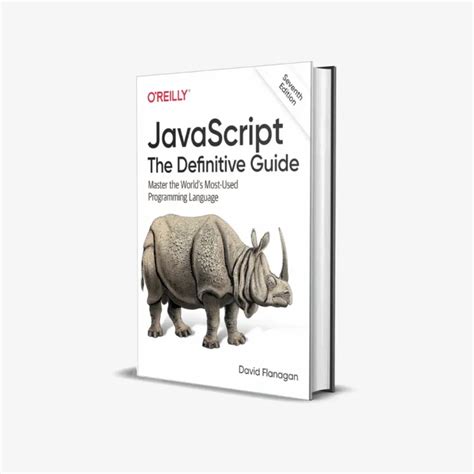 Javascript The Definitive Guide Master The Worlds Most Used