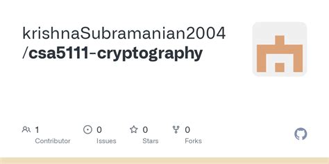 Github Krishnasubramanian2004csa5111 Cryptography