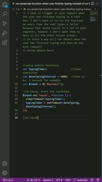 Jquery Run Javascript Function When User Finishes Typing Instead Of