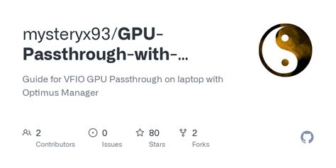 GitHub Mysteryx GPU Passthrough With Optimus Manager Guide Guide For VFIO GPU Passthrough