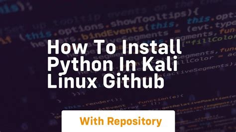 How To Install Python In Kali Linux Github YouTube