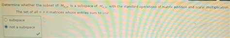 what do they mean by having matrices that sum to one i thought