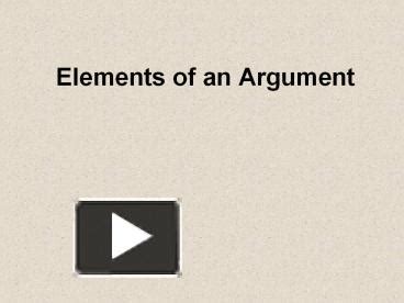 Elements Of An Argument Presentation Free To Download