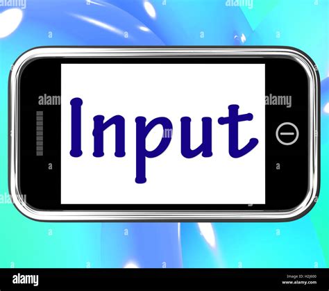 Input Smartphone Means Online Advice And Recommendations Stock Photo Alamy