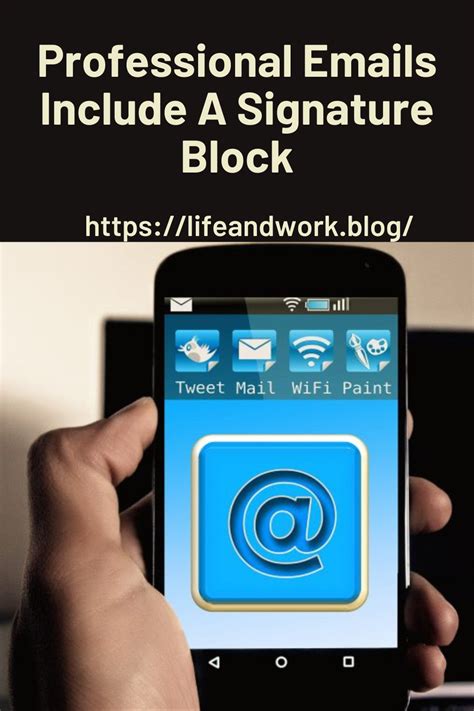 Professional Emails Include A Signature Block