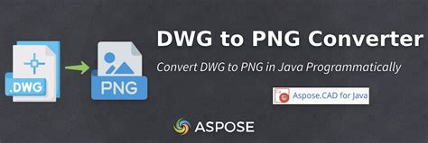 在 Java 中将 DWG 转换为 PNG