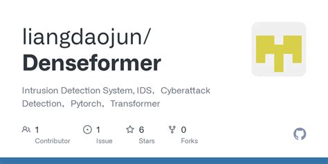 Github Liangdaojundenseformer Intrusion Detection System Ids，cyberattack Detection，pytorch
