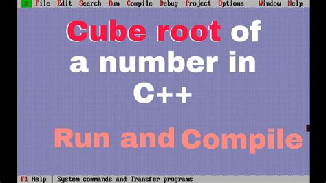 Find Cube Root Of A Number In Crun And Compile Program Youtube