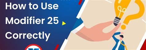 Modifier 25 How To Use It