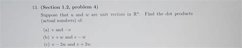 Solved 3 Section 1 2 Problem 4 Suppose That U And W Are Chegg Com