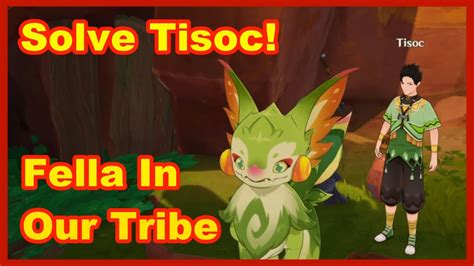 Fella In Our Tribe Natlan How To Pass Through Tisoc Youtube