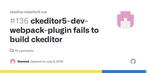 ckeditor5 dev webpack plugin fails to build ckeditor · issue 136