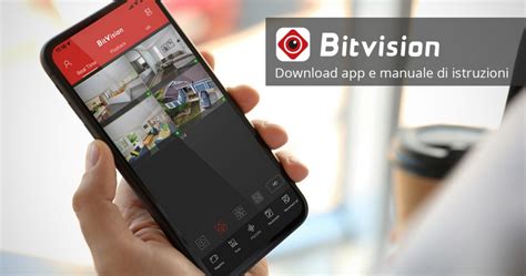 Bitvision Download App E Manuale Di Istruzioni Securtop