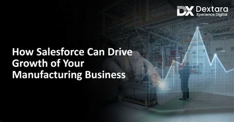 dextara digital on linkedin dextaradigital manufacturingindustry