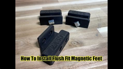 2a3d Flush Fit Magnetic Feet Install Video Youtube