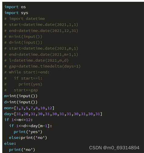 Python202323合法日期python给定一个日期包含年、月、日判断是否合法。合法输出yes否则输出no。 提示 Csdn博客