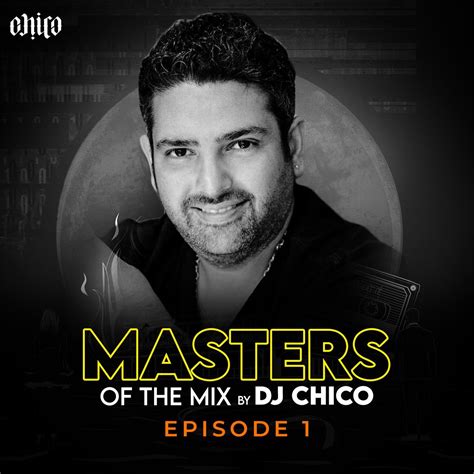 001 Masters Of The Mix By Dj Chico Groovy Disco Masters Of The Mix