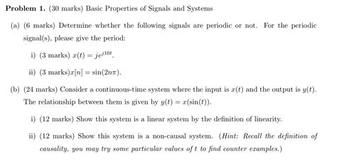 Solved Problem Marks Basic Properties Of Signals And Chegg