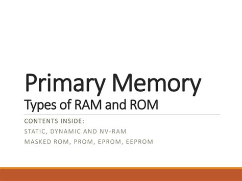 Primary Memory RAM ROM And Their Types PDF Data Storage And Warehousing Computing