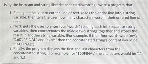 Solved Using The Iostream And String Libraries Not