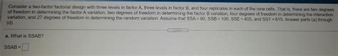 Solved Consider a two-factor factorial design with three | Chegg.com