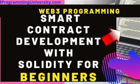 Smart Contract Development With Solidity For Beginners Dprogramming University