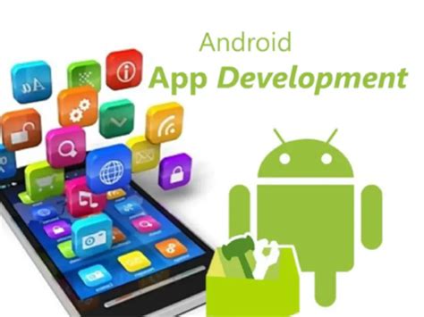Mobile App Development Android Application Development Android