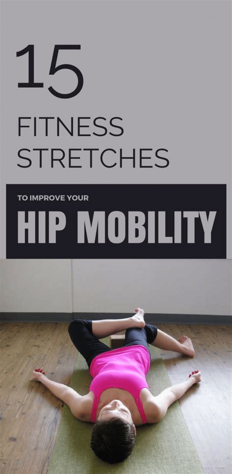 Fitness Stretches To Improve Your Hip Mobility Mobilityexercises Hip Mobility Hip