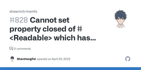 cannot set property closed of which has only a getter in nodejs v18 0