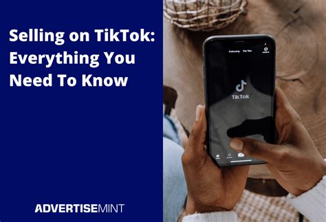 What You Should Know Before Selling On TikTok