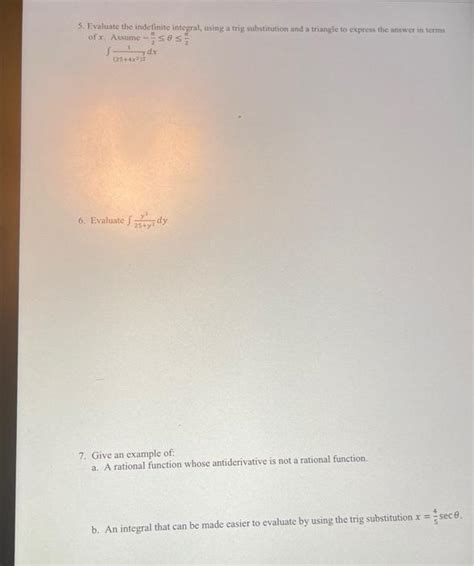 solved 5 evaluate the indefinite integral using a trig